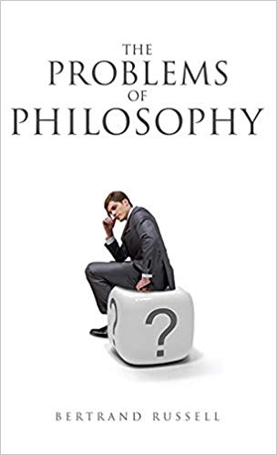 The Problems of Philosophy by Bertrand Russell - Product Catalog